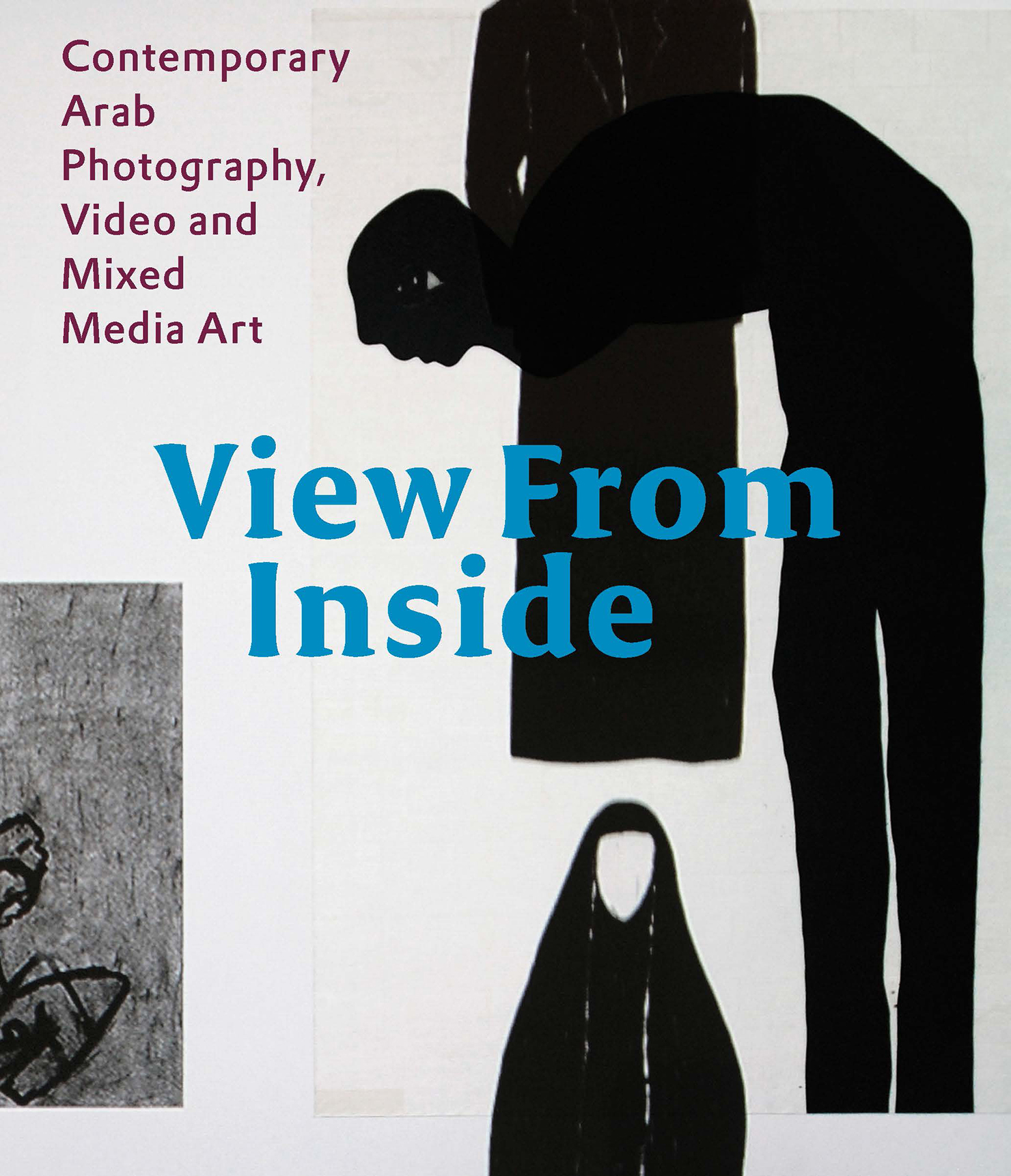 View From Inside - Contemporary Arab Photography, Video and Mixed Media ...